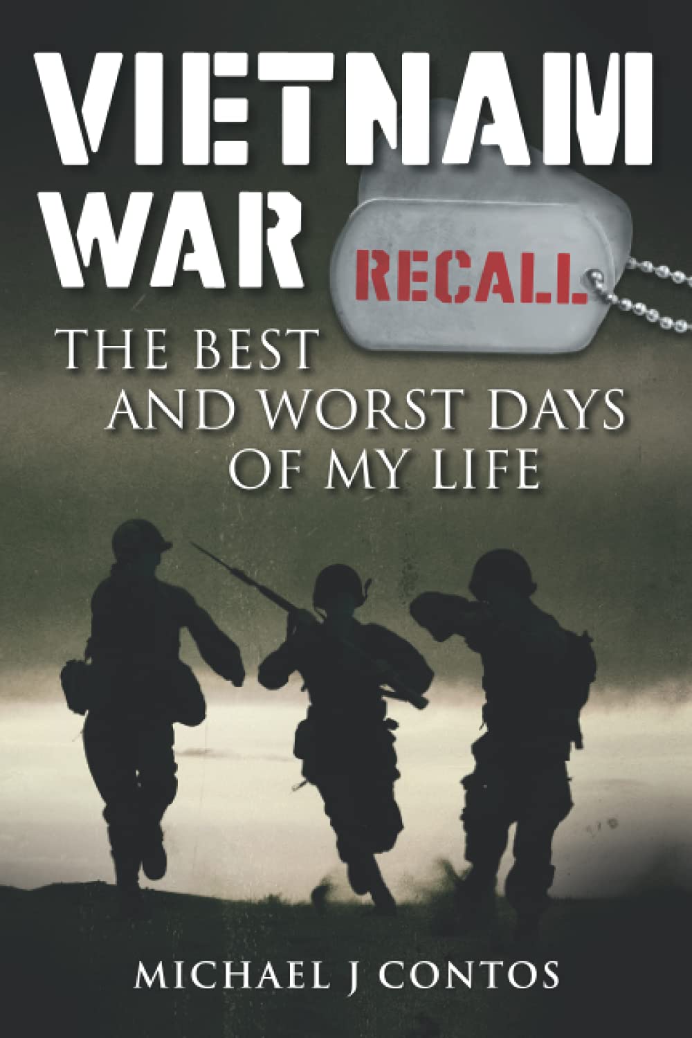 Buy Vietnam War Recall: The Best and Worst Days of my Life Online at ...