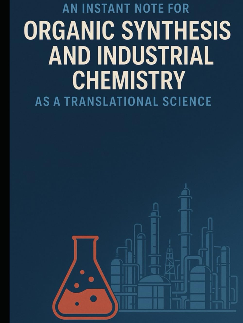 An Instant Note for Organic Synthesis and Industrial Chemistry as a ...