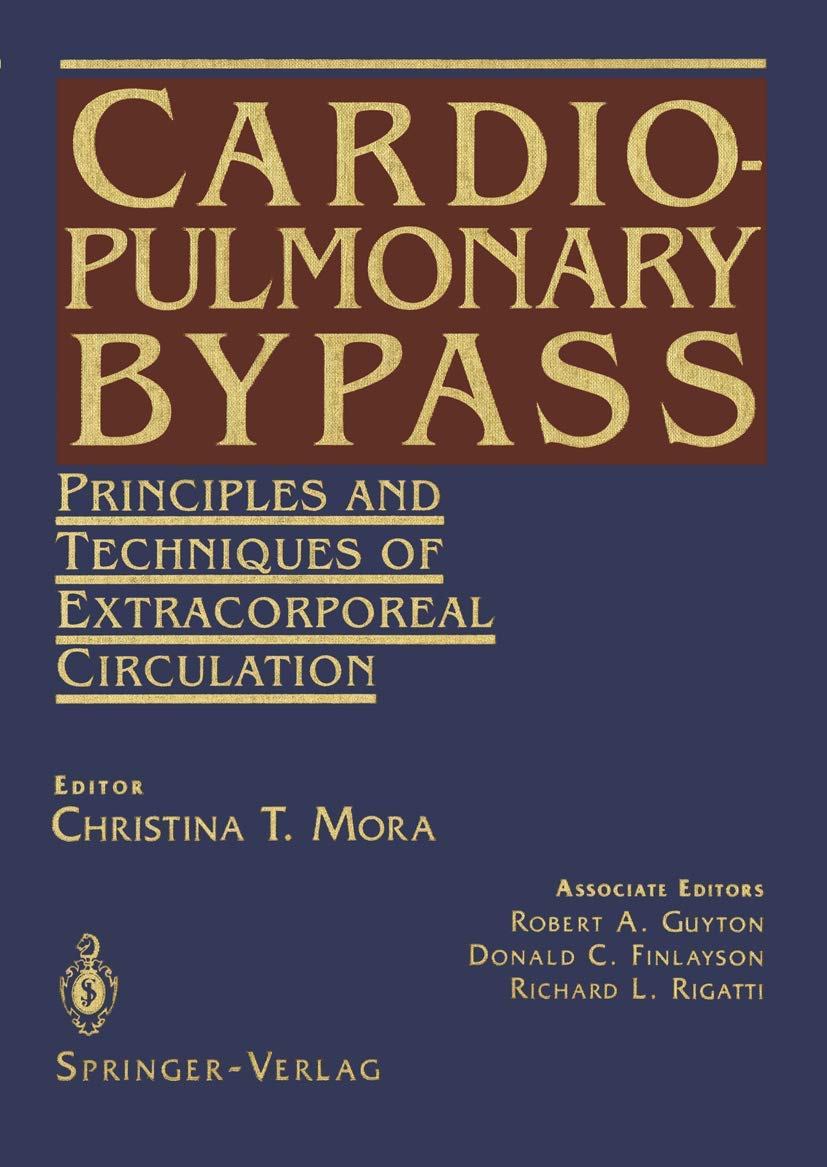 Amazon | Cardiopulmonary Bypass: Principles and Techniques of ...
