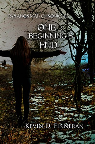 Amazon.com: Paranormal Chronicles: One Beginning's End eBook : Finneran ...