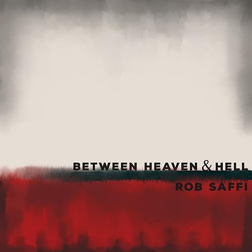 Between Heaven & Hell by Rob Saffi on Amazon Music - Amazon.com