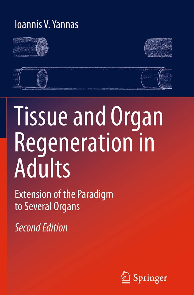 Tissue and Organ Regeneration in Adults: Extension of the Paradigm to ...
