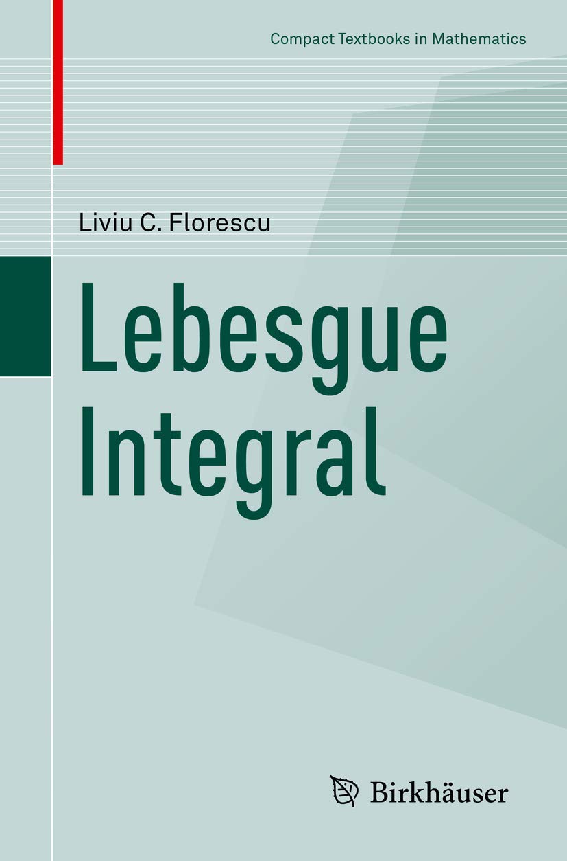 Amazon.com: Lebesgue Integral (Compact Textbooks in Mathematics ...