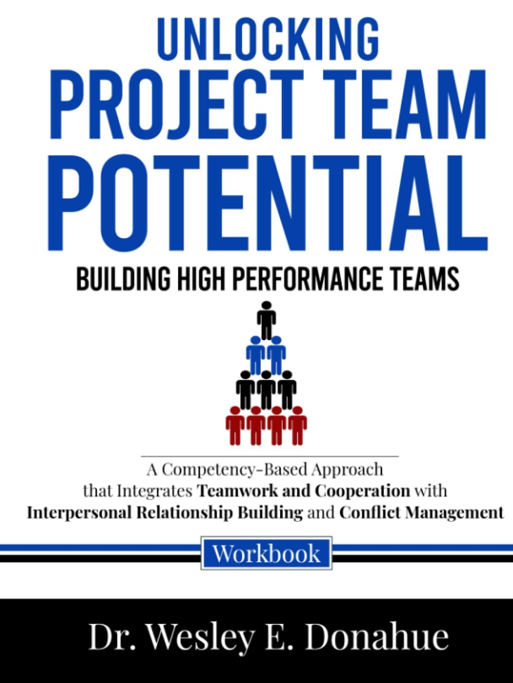 Amazon.com: Unlocking Project Team Potential: Building High Performance ...