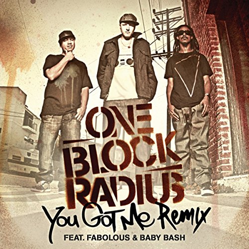 Amazon.com: You Got Me (Remix) : One Block Radius & Fabolous & Baby Bash: Digital Music