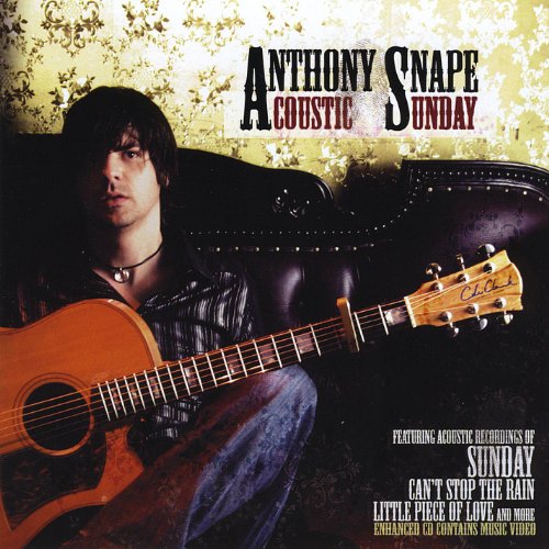 Amazon.com: Acoustic Sunday : Anthony Snape: Digital Music