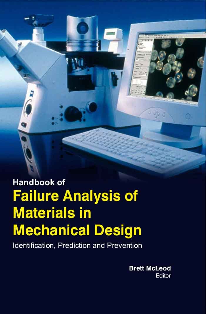 Handbook Of Failure Analysis Of Materials In Mechanical Design ...