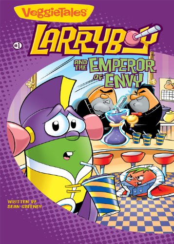 LarryBoy and the Emperor of Envy (Big Idea Books / LarryBoy Book 1 ...