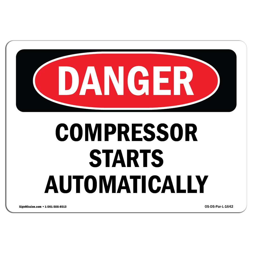 Amazon.com: OSHA Danger Sign - Compressor Starts Automatically | Decal ...