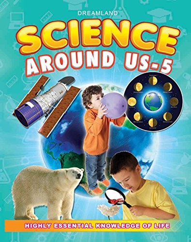 Science Around Us - 5 eBook : Dreamland Publications: Amazon.ca: Kindle ...