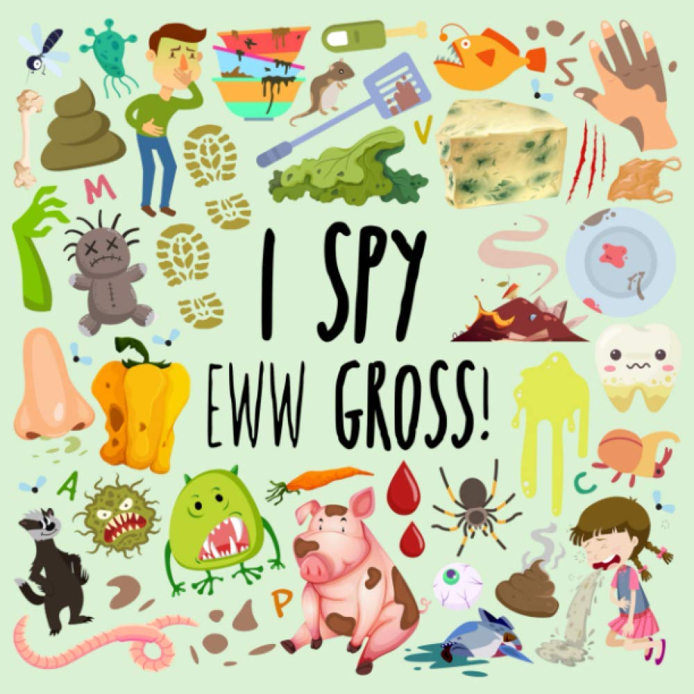 Buy I Spy Eww Gross A Fun Guessing Game For 3 5 Year Olds Online At buy-i-spy-eww-gross-a-fun-guessing-game-for-3-5-year-olds-online-at