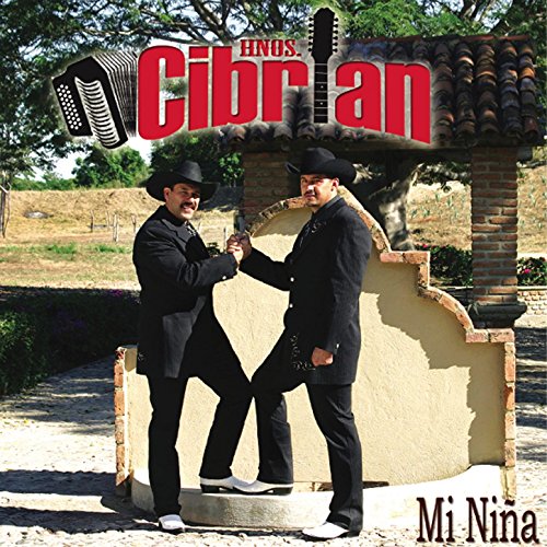 Amazon MusicでHermanos CibrianのMi Niñaを再生する