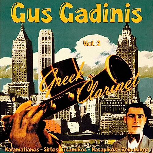 Greek Clarinet in USA, vol. 2 von Gus Gadinis bei Amazon Music - Amazon.de