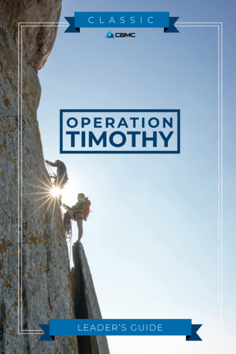 Operation Timothy Classic Leader's Guide: Leader's Guide (OT Classic ...