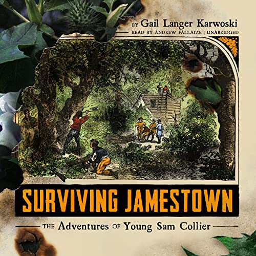 Amazon.com: Surviving Jamestown: The Adventures of Young Sam Collier ...