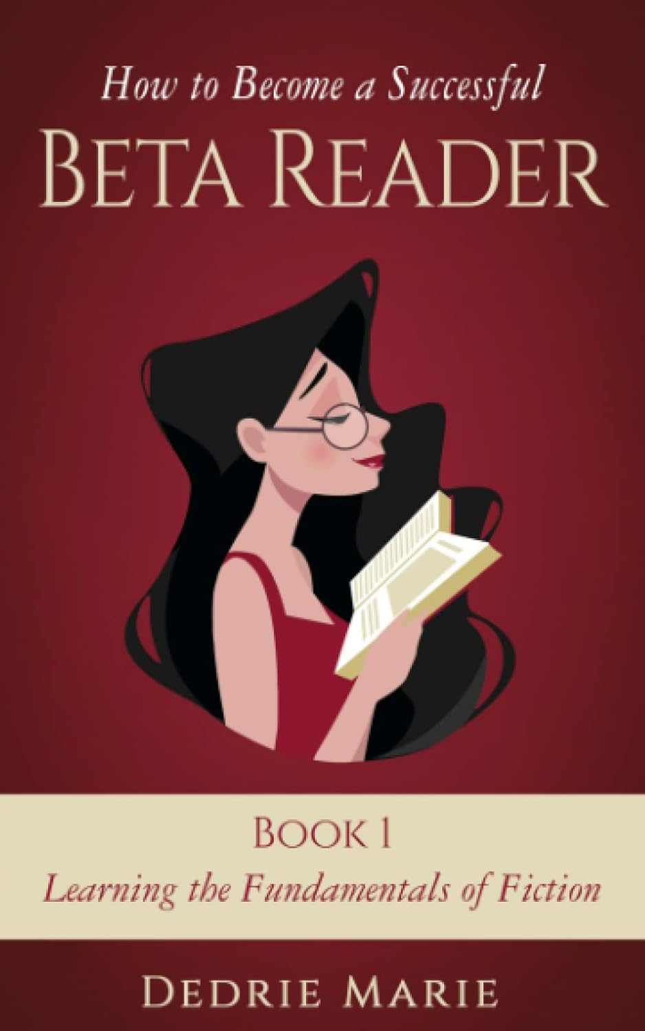 How to Become a Successful Beta Reader Book 1: Learning the ...