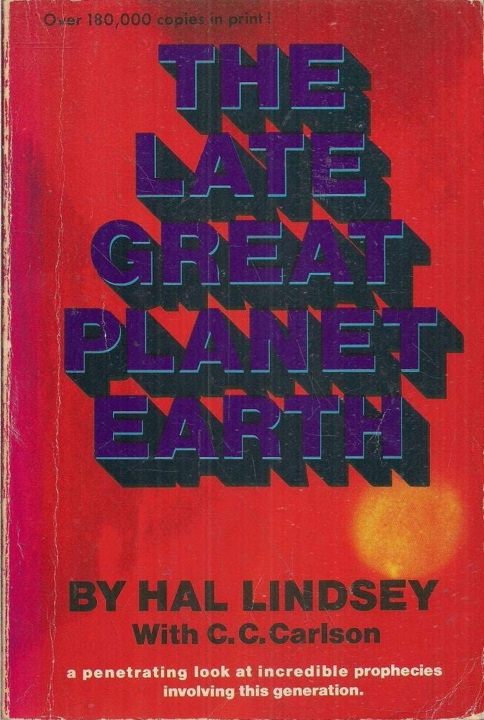 The Late Great Planet Earth: Hal Lindsey, C.C. Carlson: 0025986277710 ...