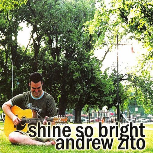 Amazon.com: Shine So Bright : Andrew Zito: Digital Music