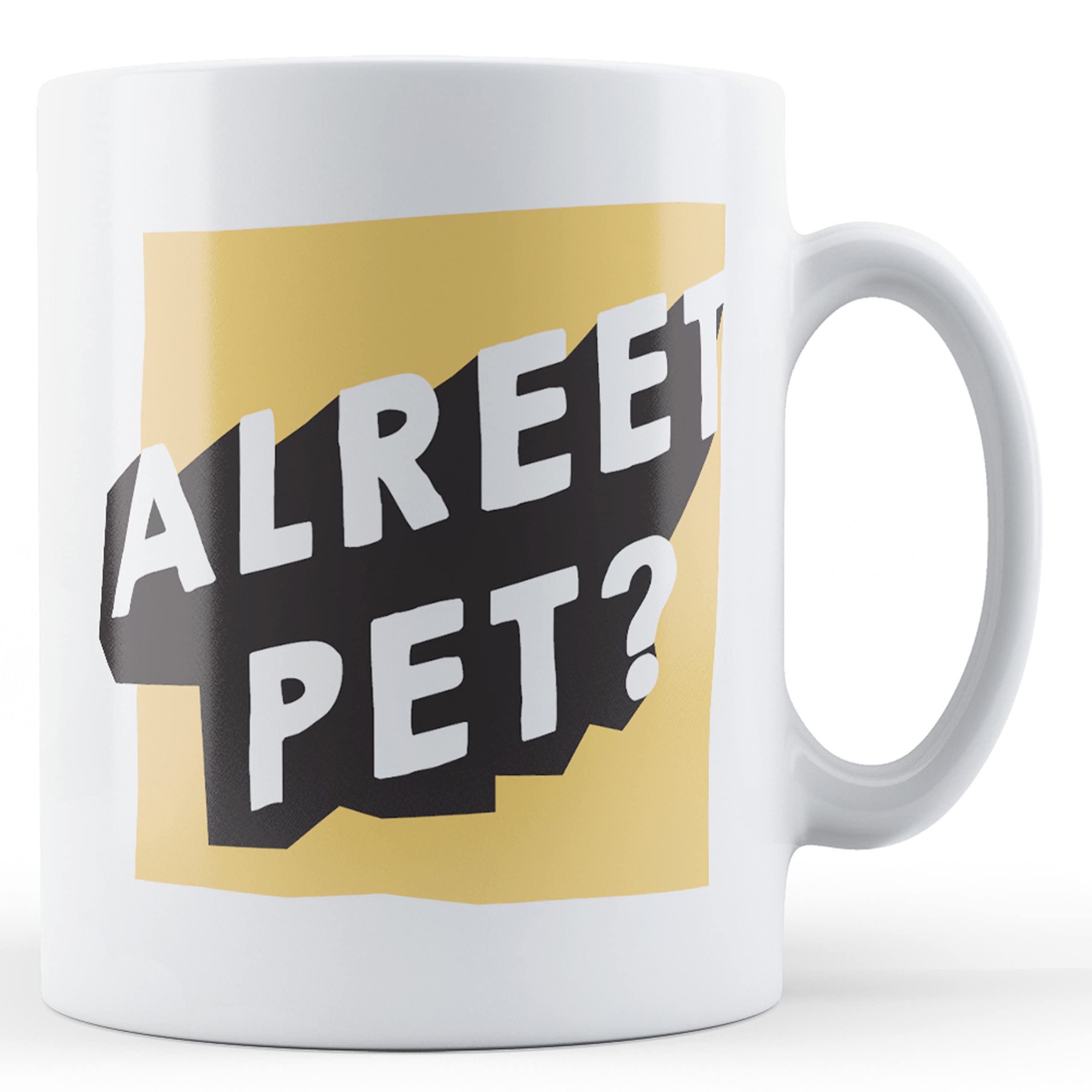 Finger prints - Alreet Pet? - Geordie Dialect Gift Mug, Ceramic, 11fl ...
