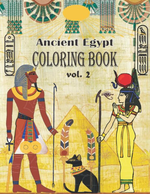 Ancient Egypt Coloring Book: Relieve Stress and have fun with ancient ...