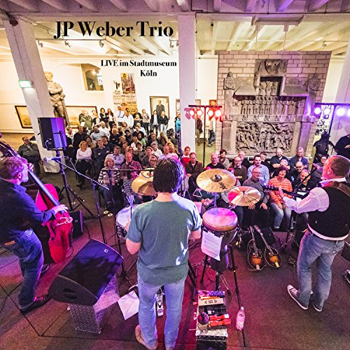 Play Live im Stadtmuseum Köln by JP Weber Trio on Amazon Music