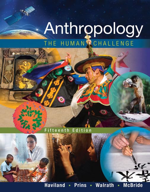 Amazon.com: Anthropology: The Human Challenge: 9781305583696: Haviland ...