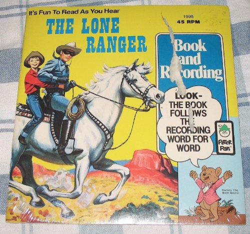 The Lone Ranger; (Book and Record; at signal turn the page and follow ...