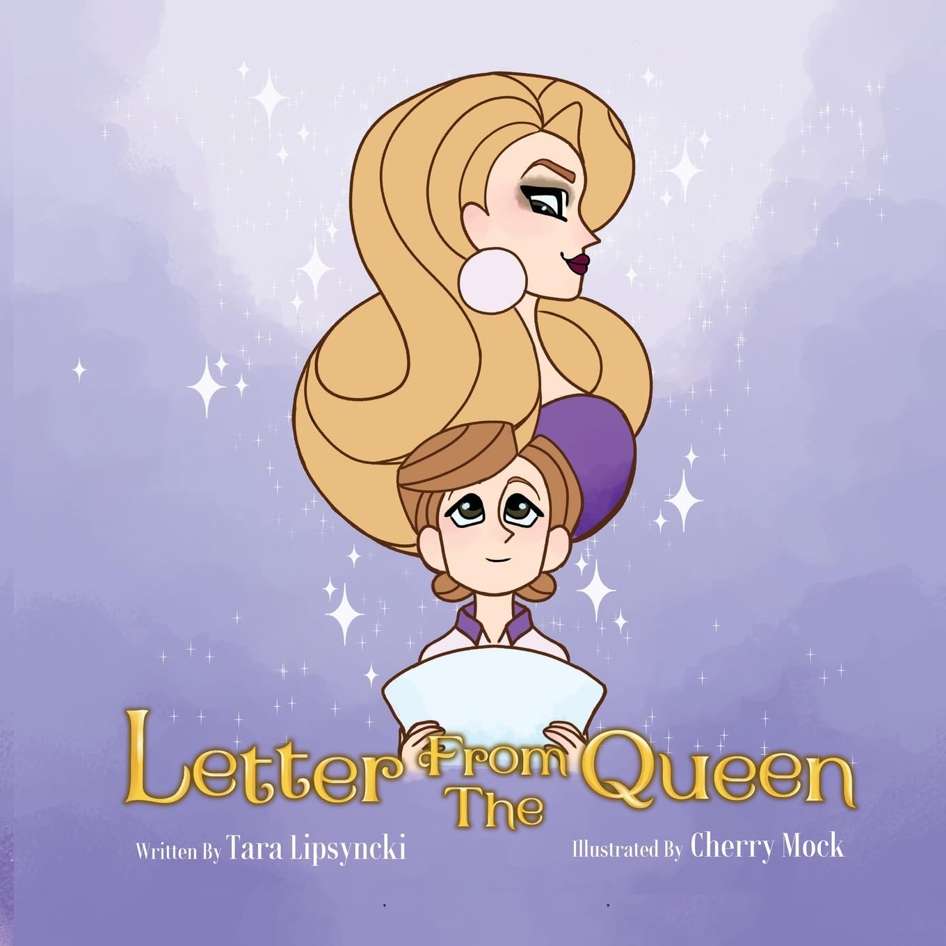 Letter From the Queen: Lipsyncki, Tara, Mock, Cherry: 9781734890594 ...