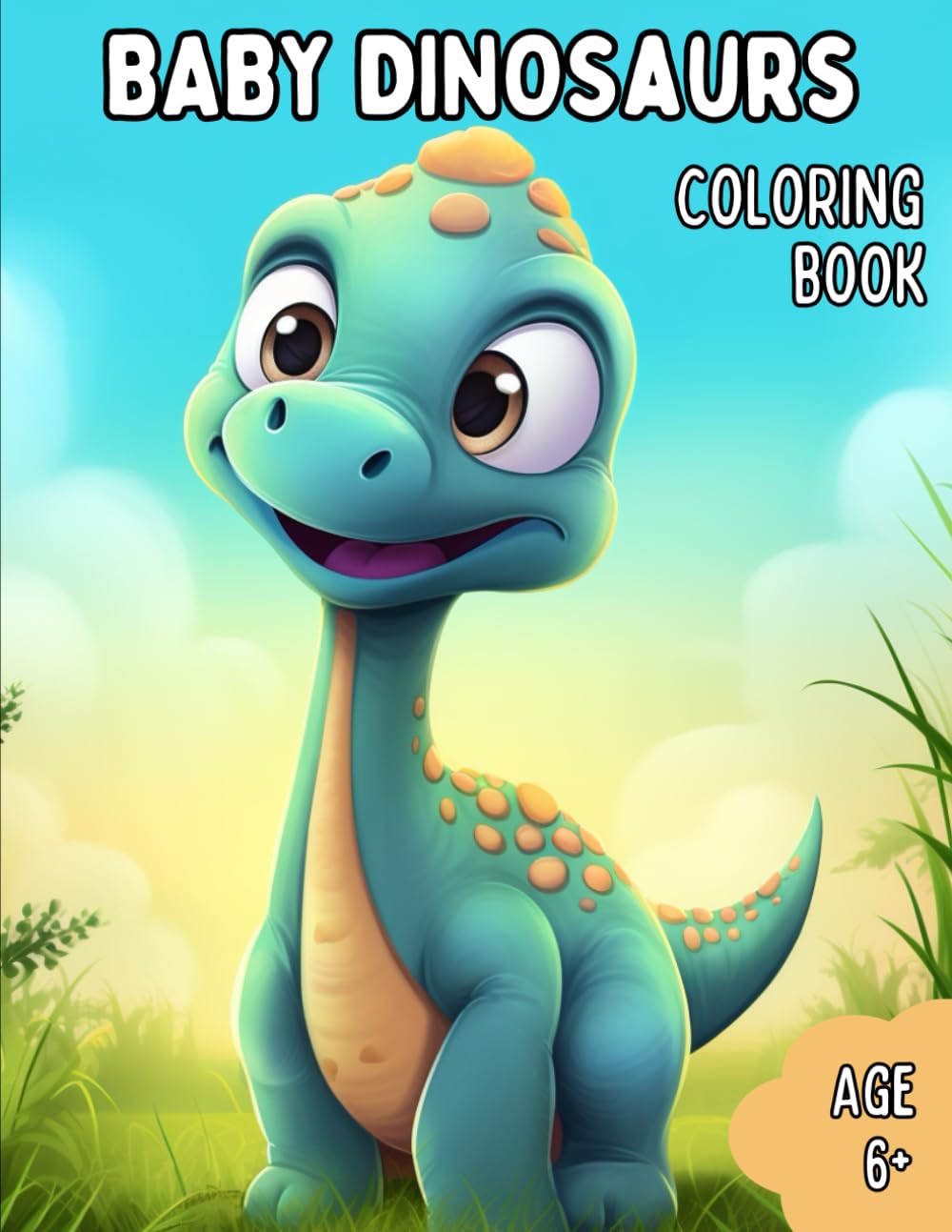 Baby Dinosaurs Coloring Book: Cultivate Creativity, Enhance ...