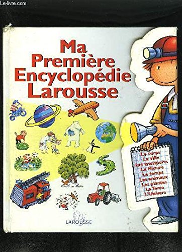 Amazon.com: Ma première encyclopédie Larousse: 9782035650313: Collectif ...
