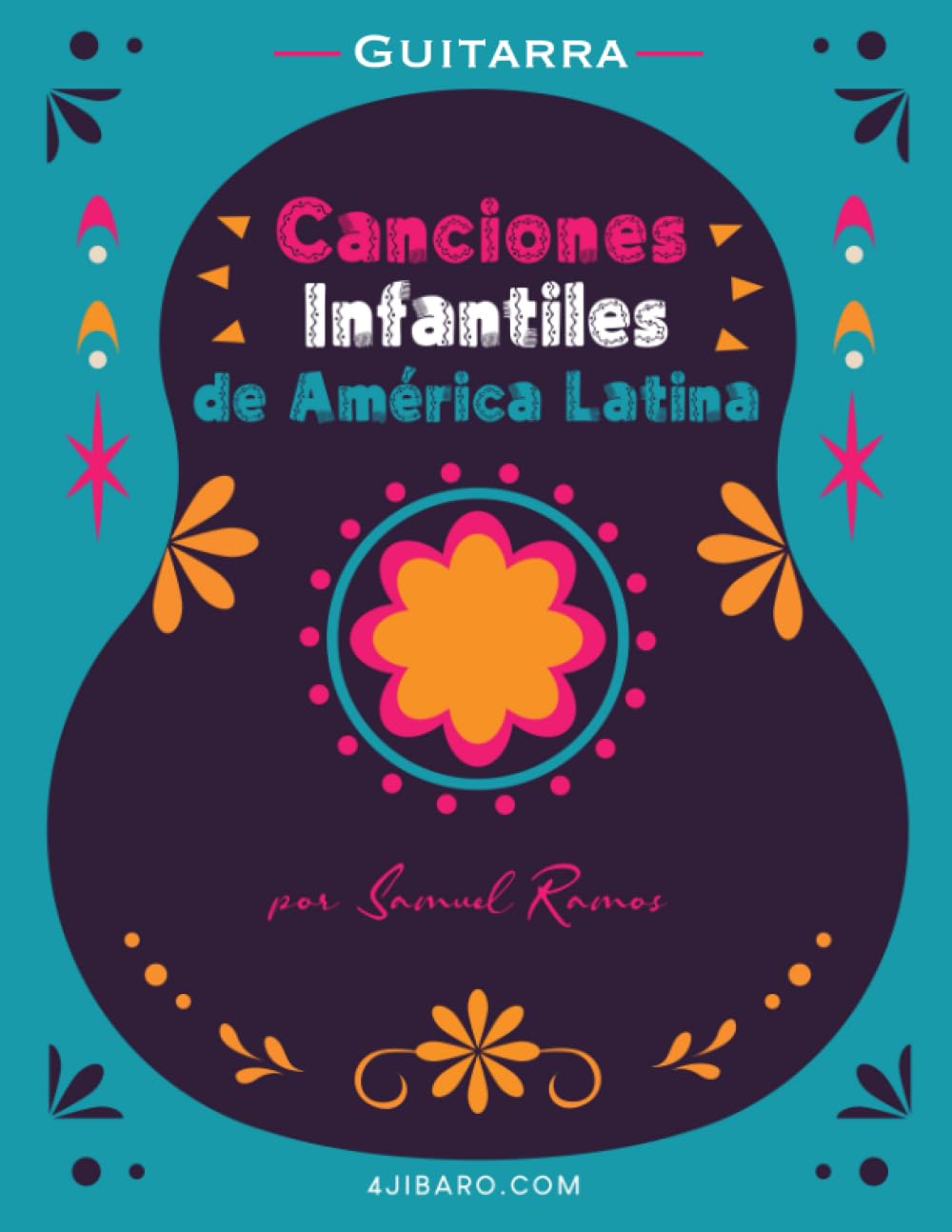 Amazon.com: Canciones Infantiles de América Latina para Guitarra: Un ...