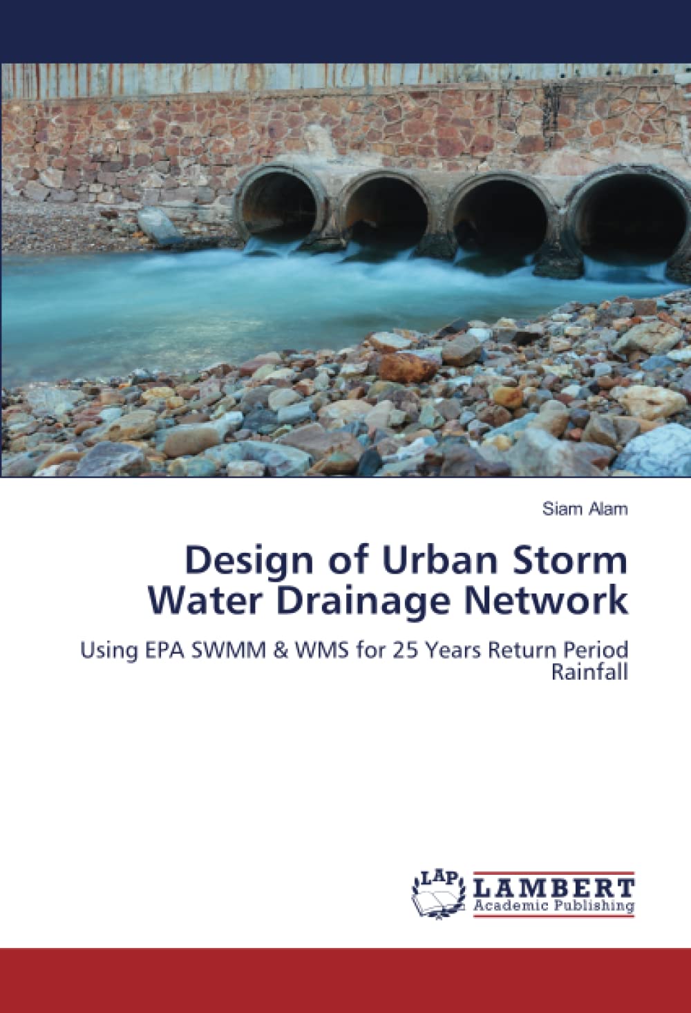 Amazon | Design of Urban Storm Water Drainage Network: Using EPA SWMM ...