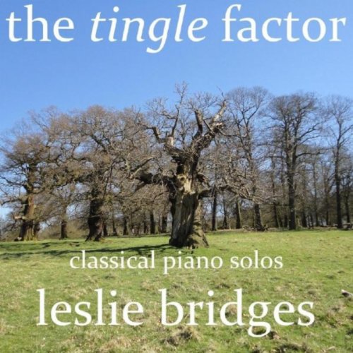 Écouter The Tingle Factor Classical Piano Solos de Leslie Bridges sur ...