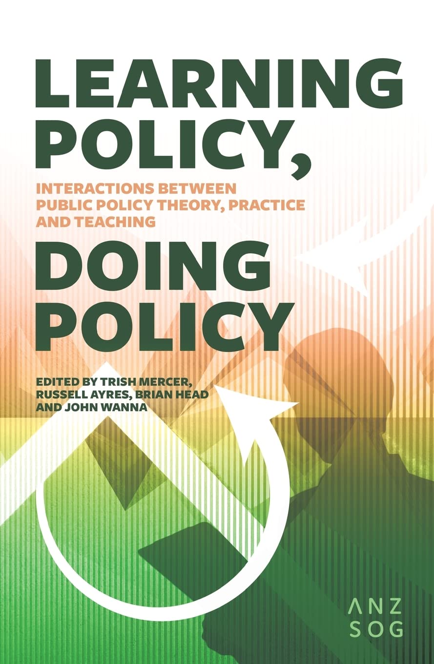 Learning Policy, Doing Policy: Interactions Between Public Policy ...