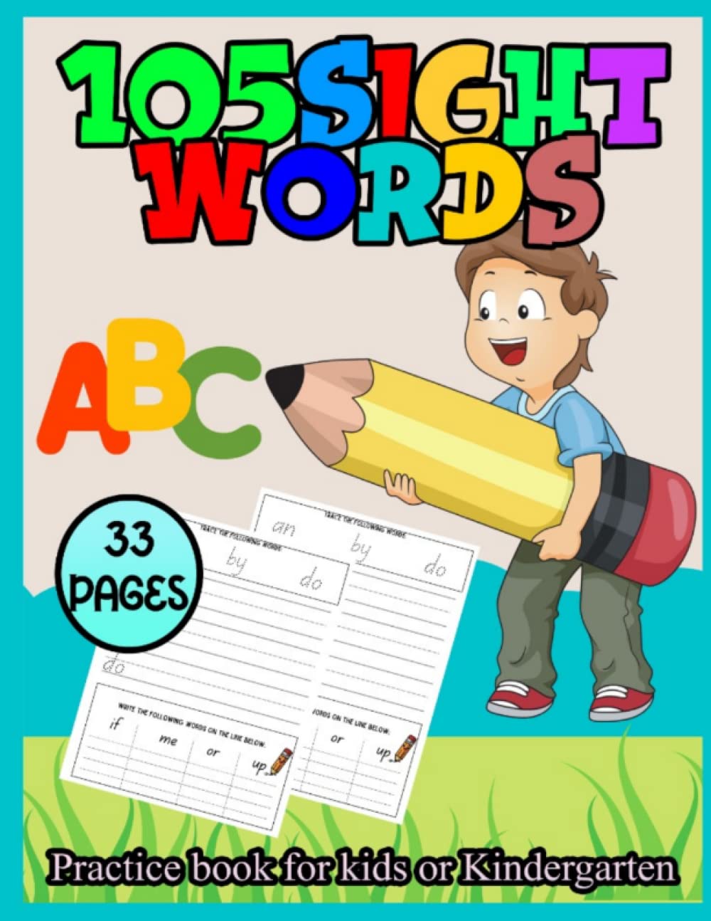 105 Essential Sight Words for Kids Learning to Write and Read: Trace ...