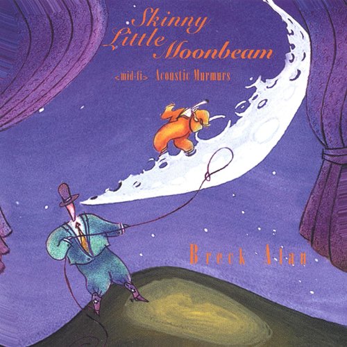 Amazon.com: Skinny Little Moonbeam : Breck Alan: Digital Music