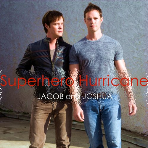 Play Superhero Hurricane by Jacob and Joshua on Amazon Music