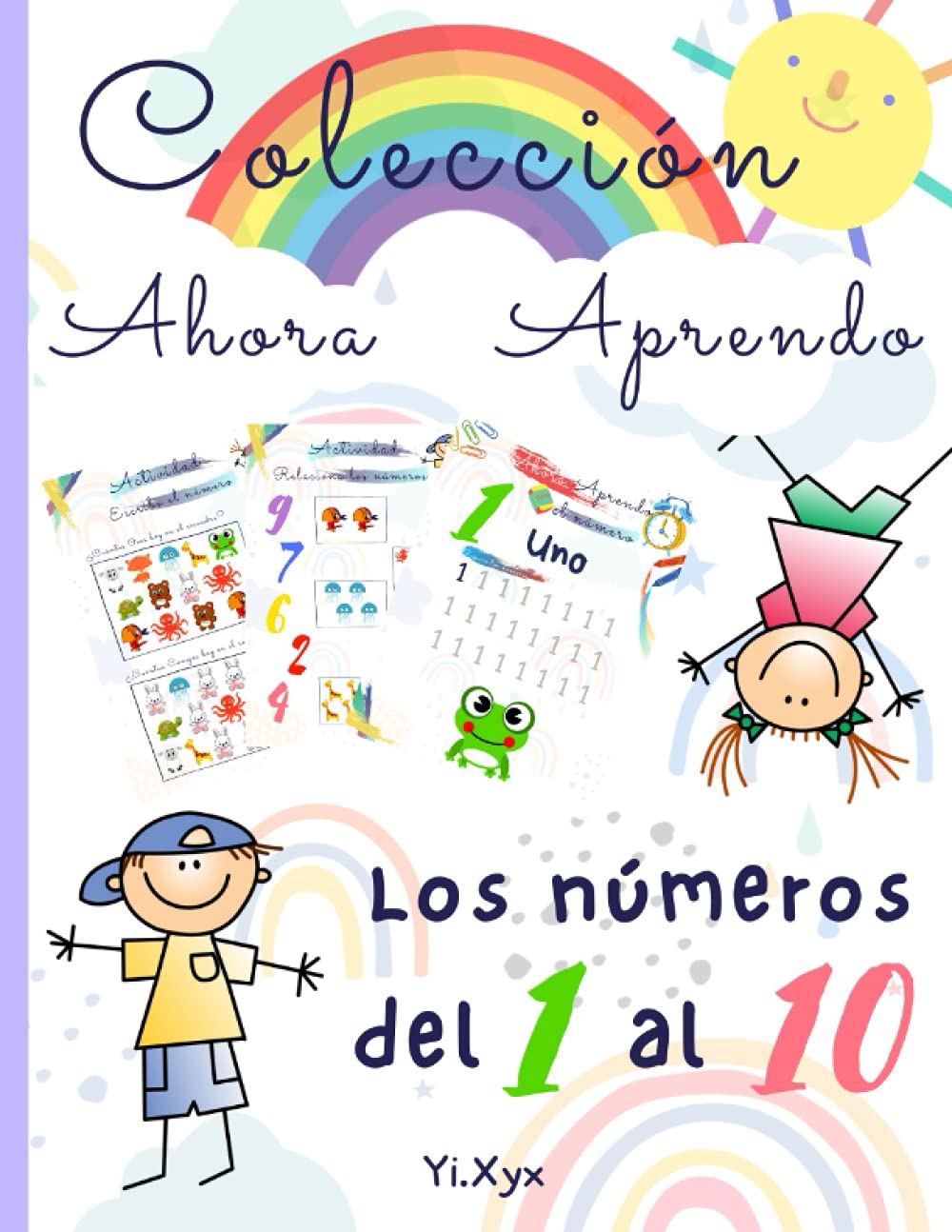 Buy COLECCIÓN AHORA APRENDO - LOS NÚMEROS DEL 1 AL 10: CUADERNO 1 DE LA ...