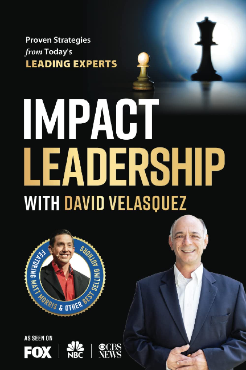 Impact Leadership with David Velasquez: Velasquez, David: 9781684830169 ...