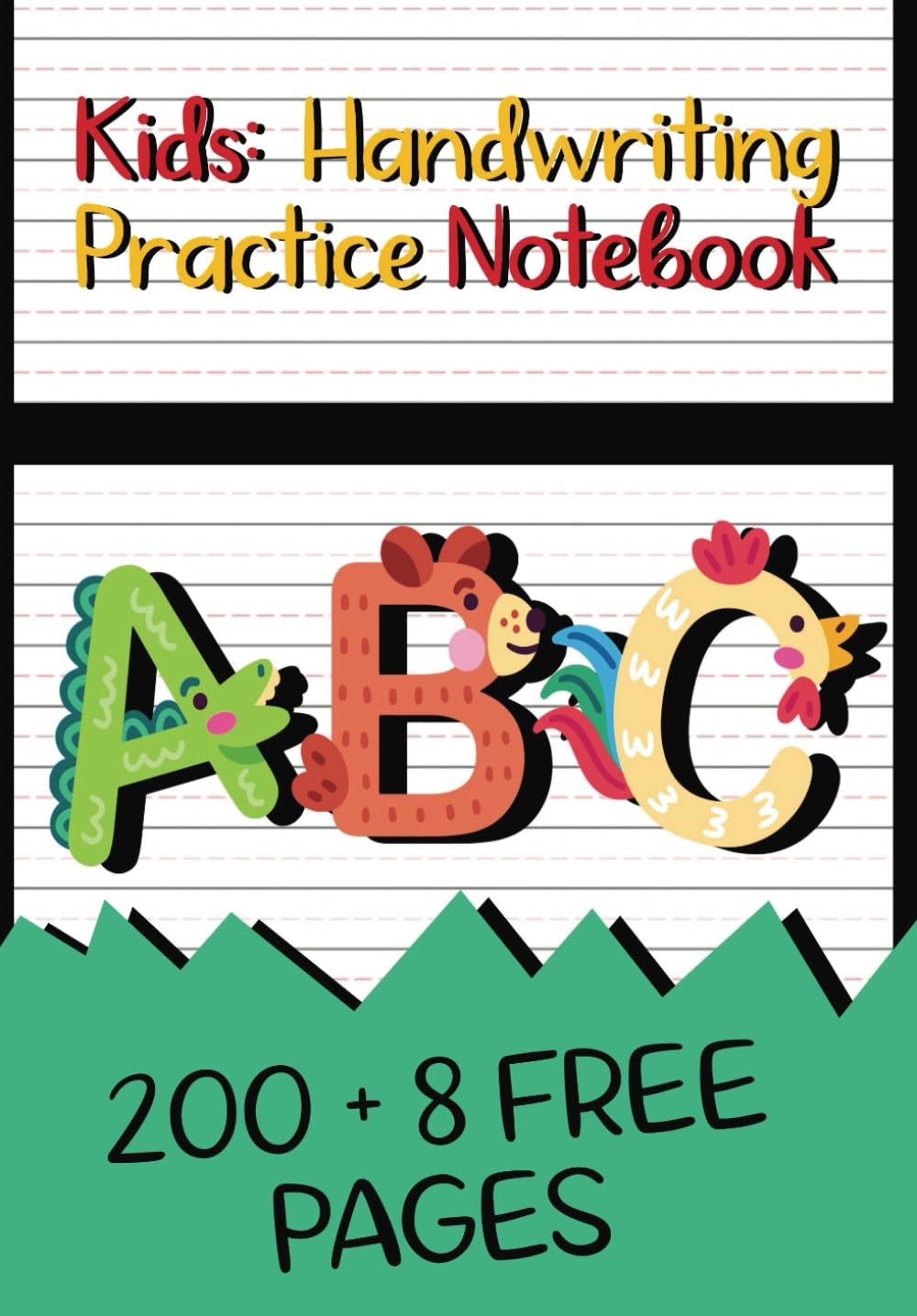 Kids Handwriting Practice Notebook ABC 200+8 free pages. Practice paper ...