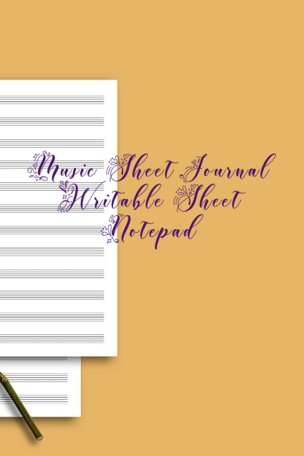 Buy Music Sheet Journal Writable Sheet Notepad: Music Sheets For Lap ...