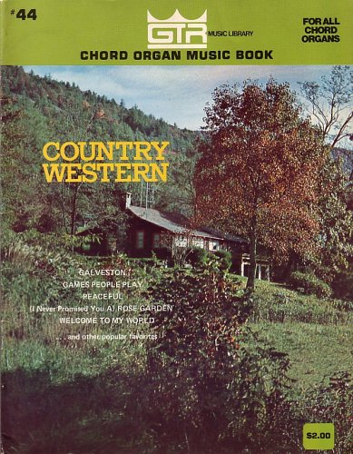 Country Western: Chord Organ Music Book (#44): GTR Music Library ...