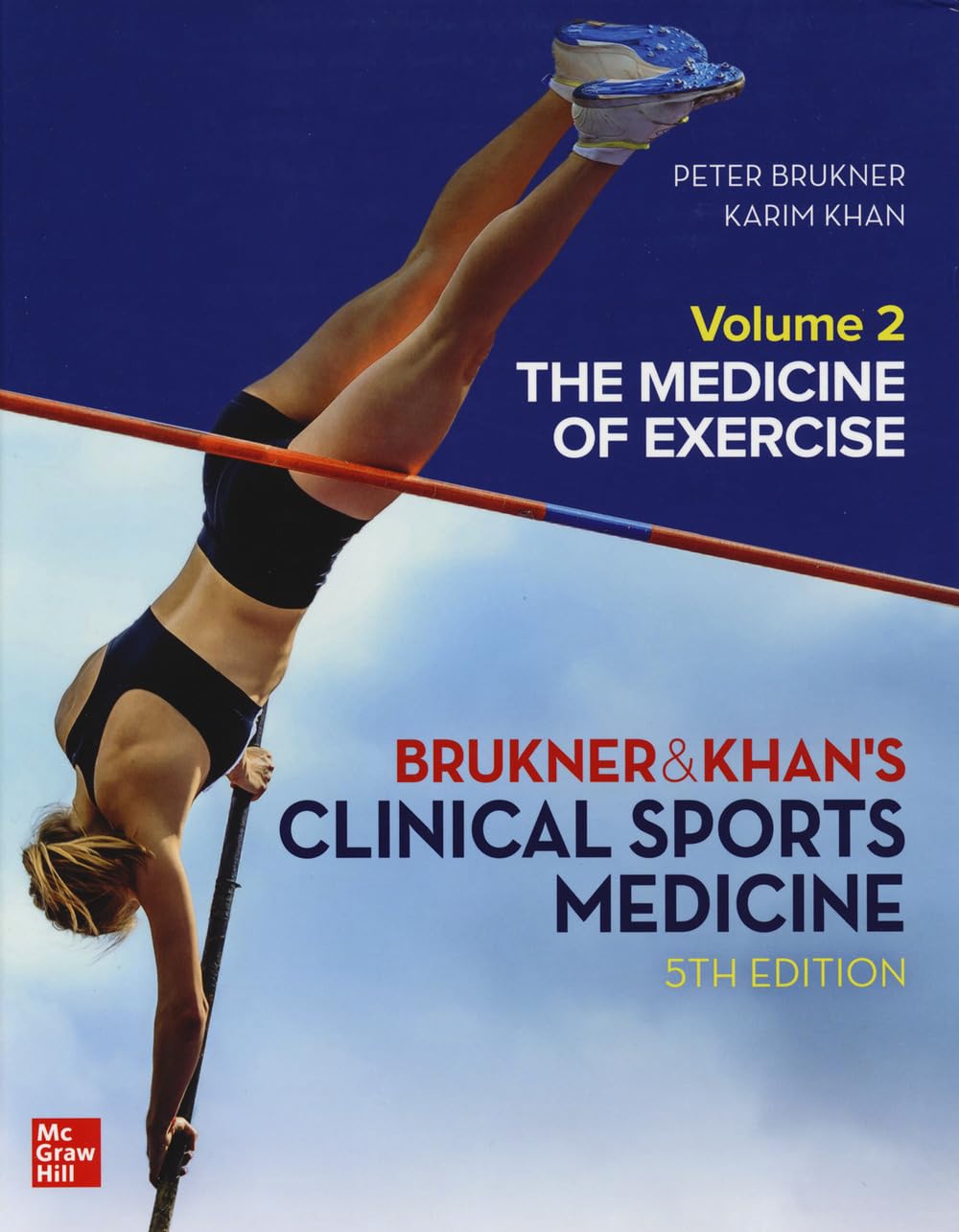 CLINICAL SPORTS MEDICINE: THE MEDICINE OF EXERCISE 5E, VOL 2: The ...