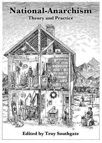 National-Anarchism: Theory and Practice: Amazon.co.uk: Troy Southgate ...