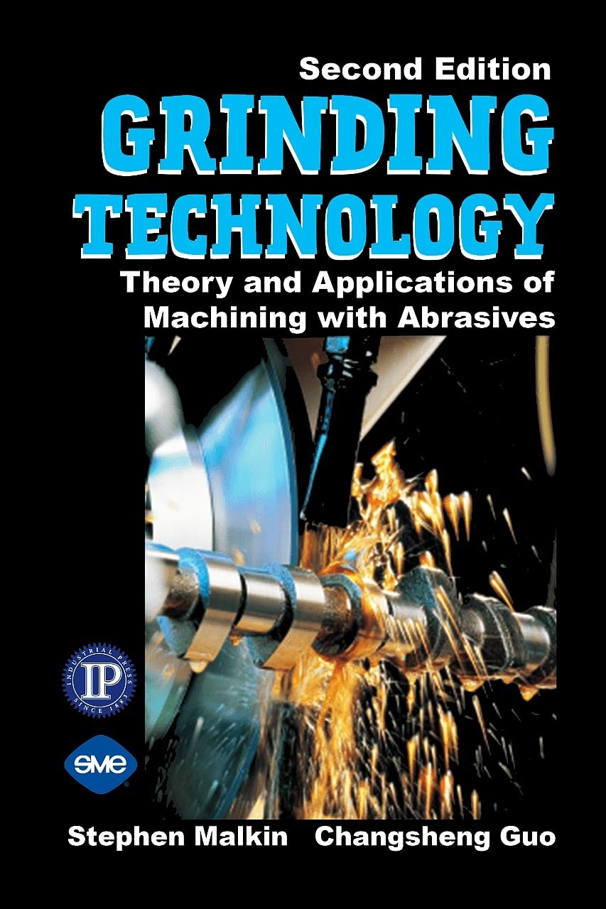 Grinding Technology: The Way Things Can Work: Theory and Applications ...