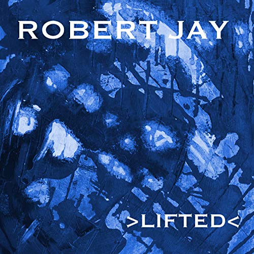 Lifted von Robert Jay bei Amazon Music - Amazon.de