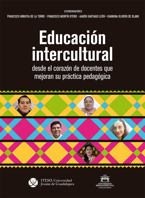 Amazon.com: Educación intercultural desde el corazón de docentes que ...