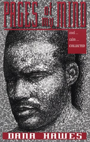 Pages of My Mind: cool, calm, COLLECTED: Hawes, Dana: 9780966044744 ...