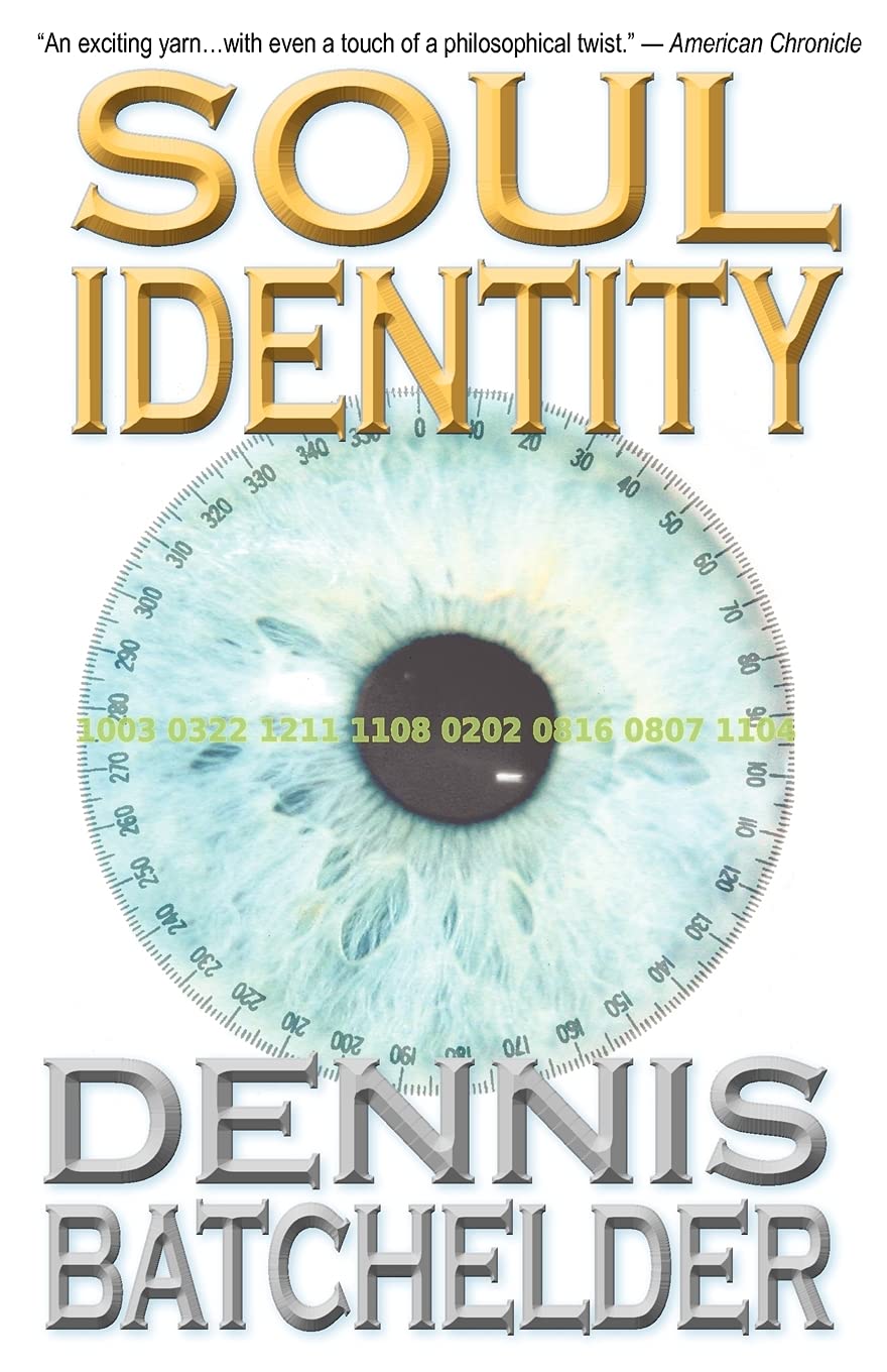Amazon.com: Soul Identity: 9780979805608: Batchelder, Dennis: Books