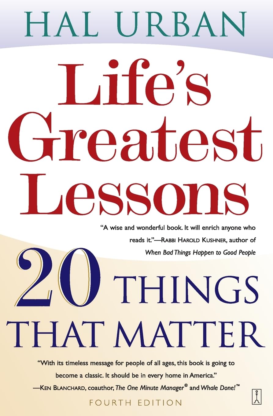 Life's Greatest Lessons: 20 Things That Matter: Urban, Hal ...